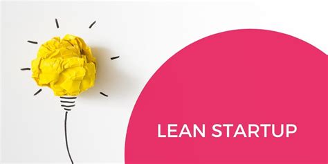 Principios De La Filosofía Lean Startup El Club De Las Buenas Decisiones