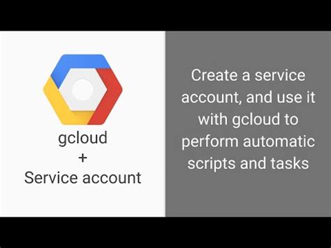 Gcloud How To Authenticate Gcloud Using A Service Account In GCP YouTube