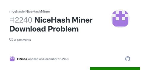NiceHash Miner Download Problem Issue Nicehash NiceHashMiner GitHub