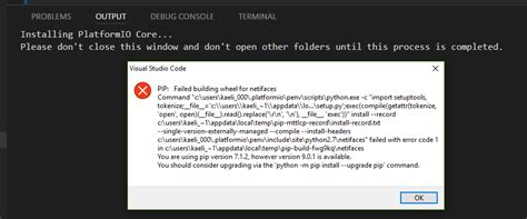 Error On First Run Of IDE VSCode Failed Building Wheel For Netifaces PlatformIO IDE