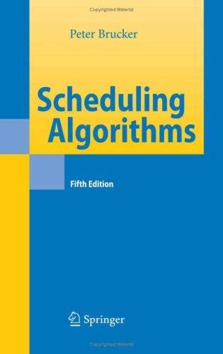 Scheduling Algorithms By Peter Brucker Open Library