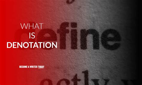 What Is Denotation Everything You Need To Know