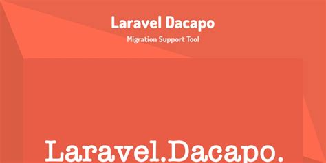 laravel dacapo migration support tool made with laravel