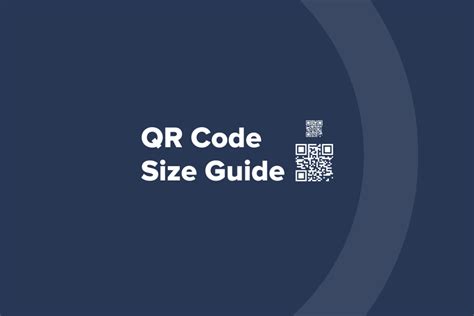QR Code Size Guide Best Practices Explained QR Code Size Guide Best Practices Explained