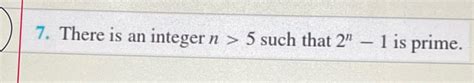 Solved There Is An Integer N5 ﻿such That 2n 1 ﻿is Prime