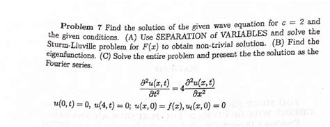 Solved Problem Find The Solution Of The Given Wave Chegg Com