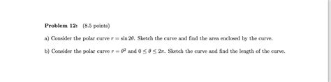 Solved Consider The Polar Curve R Sin Theta Sketch The Chegg