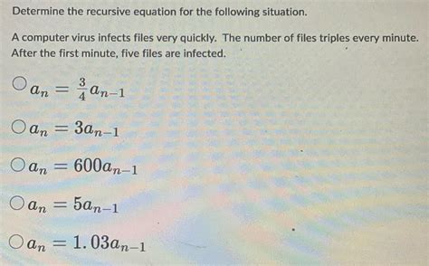 solved determine the recursive equation for the following situation a
