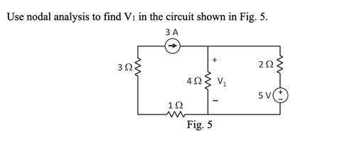 solved use nodal analysis to find v1 ﻿in the circuit shown