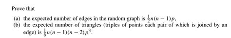 Solved Prove That A The Expected Number Of Edges In The Chegg