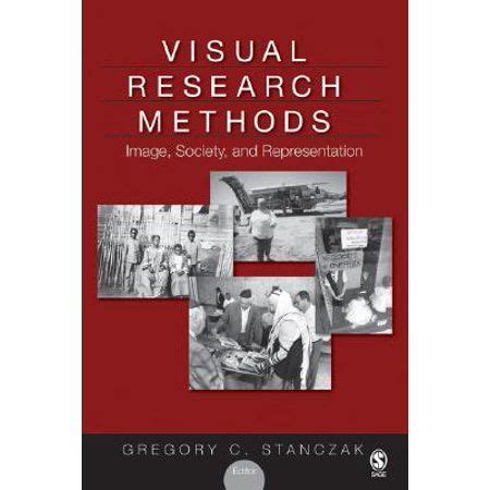 Visual Research Methods Image Society And Representation Paperback Walmart Com