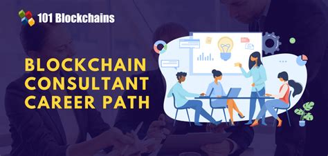 How To Choose The Right Blockchain Consultant Career Path For Yourself 101 Blockchains
