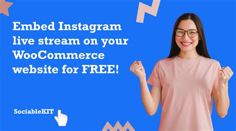 How To Embed Instagram Live Stream On Your Woocommerce Website For Free