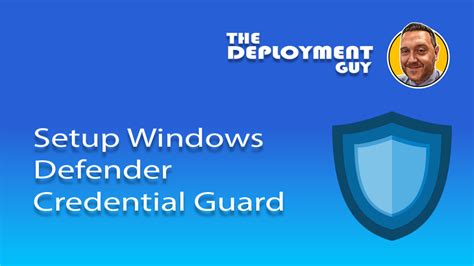 Step By Step Guide Setting Up Microsoft Defender Credential Guard In Microsoft Intune Step By