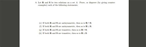 Solved Let R And S Be Two Relations On A Set A Prove Or Chegg