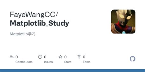 GitHub FayeWangCC Matplotlib Study Matplotlib学习