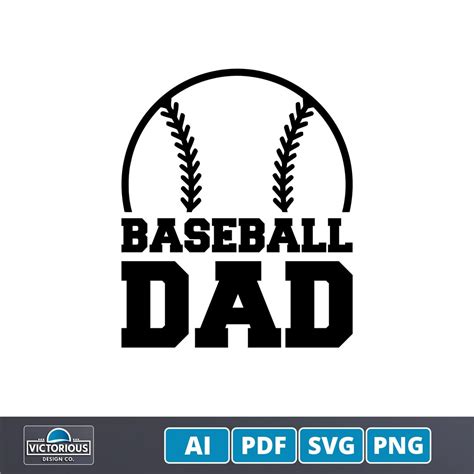 Baseball Dad Svg Files Baseball Dad Cut Files Baseball Dad Vector Files Baseball Vector