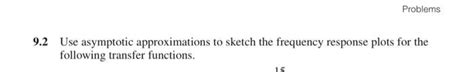 solved 9 2 use asymptotic approximations to sketch the