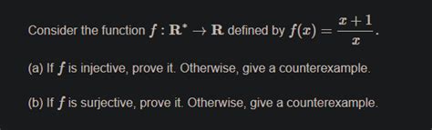 Solved 2+1 Consider the function f:R* + R defined by f(x) = | Chegg.com