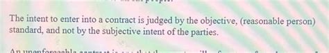 Solved The Intent To Enter Into A Contract Is Judged By The