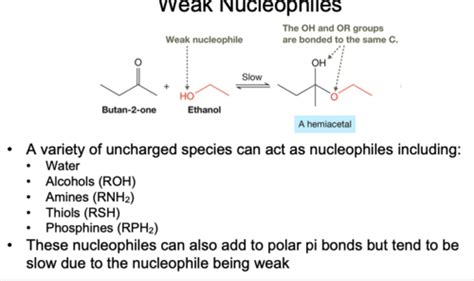 Weak Nucleophiles Flashcards Quizlet