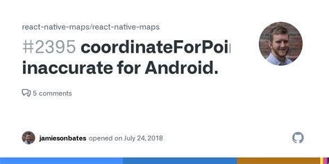 Coordinateforpoint Inaccurate For Android · Issue 2395 · React Native Mapsreact Native Maps
