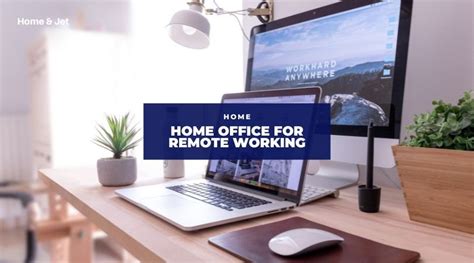How To Set Up An Office At Home For Remote Working — Home And Jet — Home
