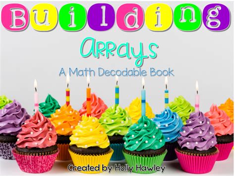 Building Arrays A Decodable Book Teaching Resources