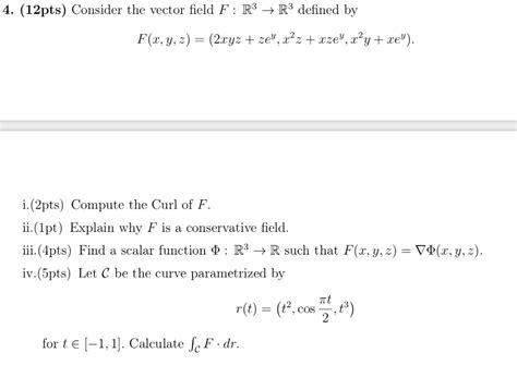 solved 4 12pts consider the vector field f r3 → r3