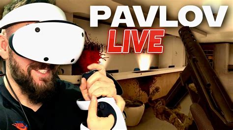 Pavlov Vr Multiplayer Gameplay Psvr Livestream Youtube