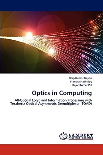 Optics In Computing All Optical Logic And Information Processing With
