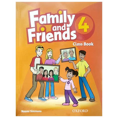 Family & Friends 4 Classbook - FAHASA.COM
