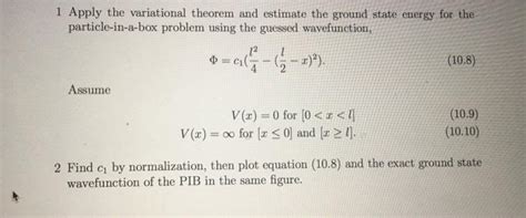 solved 1 apply the variational theorem and estimate the