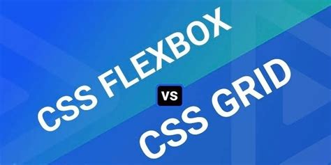 Flexbox Vs Grid How To Choose Dev Community