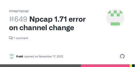 Npcap Error On Channel Change Issue Nmap Npcap Github