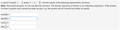 Solved point If cos t where π Chegg com