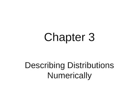 Ppt Chapter 3 Describing Distributions Numerically Describing The