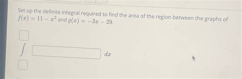 Solved Set Up The Definite Integral Required To Find The