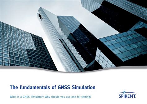 The Fundamentals Of GNSS Simulation