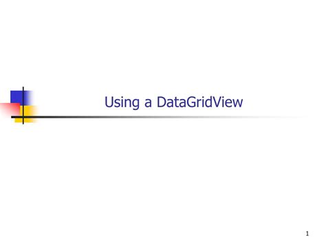 Ppt Using A Datagridview Powerpoint Presentation Free Download Id