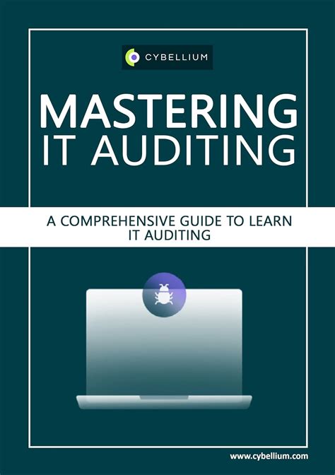 Mastering It Auditing A Comprehensive Guide To Learn It Auditing Ebook Ltd