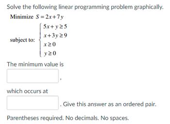 Answered Solve The Following Linear Programming Problem Graphically Minimize S X Y X Y