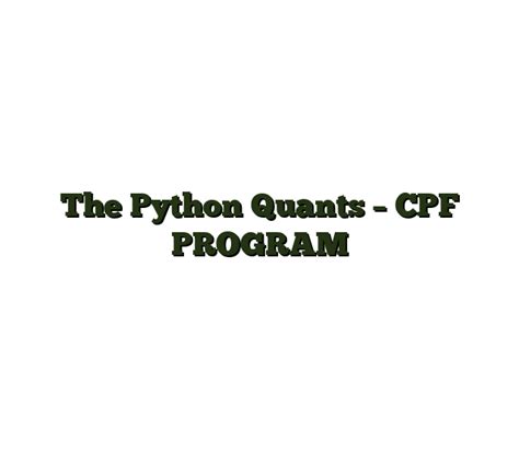 The Python Quants Cpf Program All Coursess
