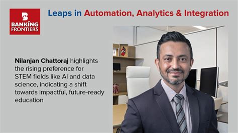 Leaps In Automation Analytics And Integration Banking Frontiers