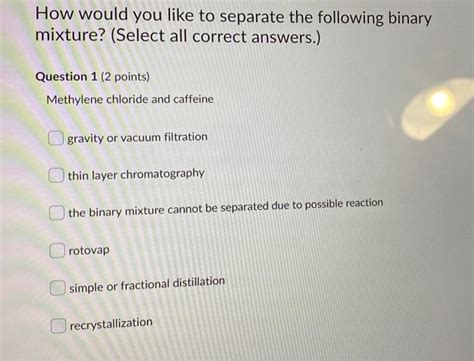 Solved How Would You Like To Separate The Following Binary Chegg