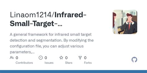 Github Linaom1214 Infrared Small Target Segmentation Framework A General Framework For