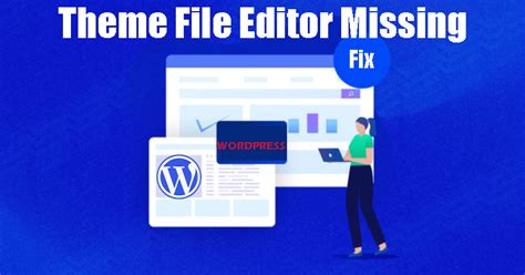如何修复 Wordpress 主题文件编辑器丢失问题:原因与解决方案 如何修复 Wordpress 主题文件编辑器丢失问题:原因与解决方案