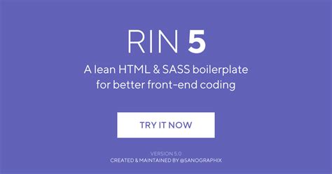 Rin 5 A Lean Html And Sass Boilerplate By Sanographix