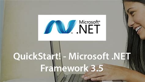 QuickStart Microsoft NET Framework 3 5
