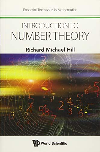 Introduction To Number Theory Essential Textbooks In Mathematics Richard Michael Hill